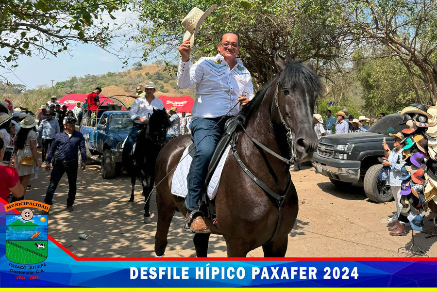 Desfile Hípico Paxafer 2024 – Municipalidad de Pasaco